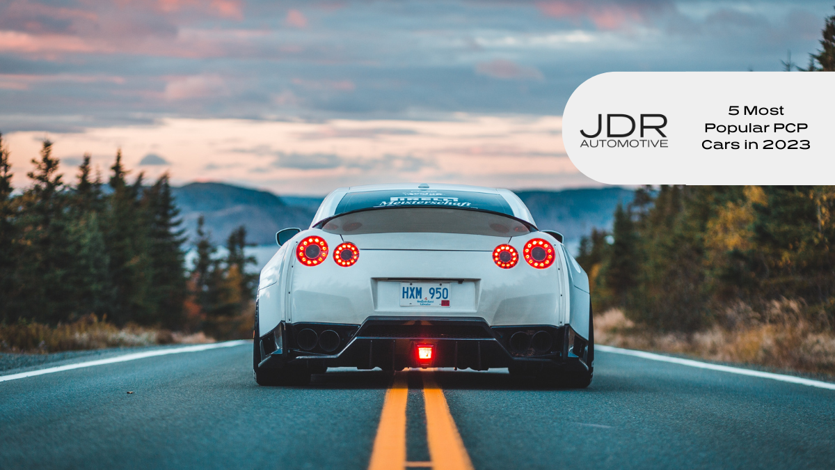 5 Most Popular PCP Cars in 2023 - JDR Automotive Car Sourcing